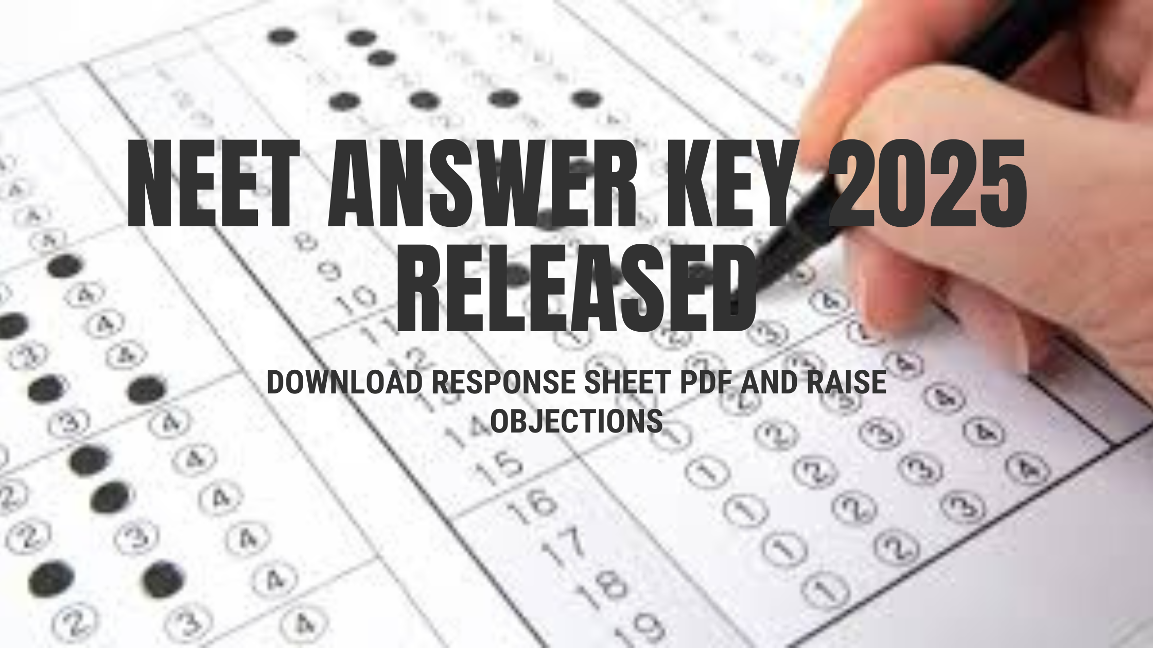 NEET Answer Key 2025 Released: Download Response Sheet PDF and Raise ...