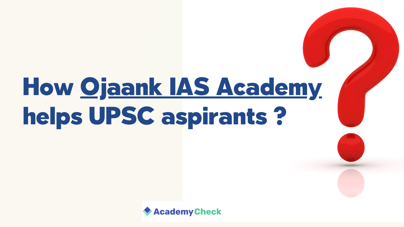 Mastering UPSC with Ojaank IAS Noida: Expert Insights & Strategies for ...