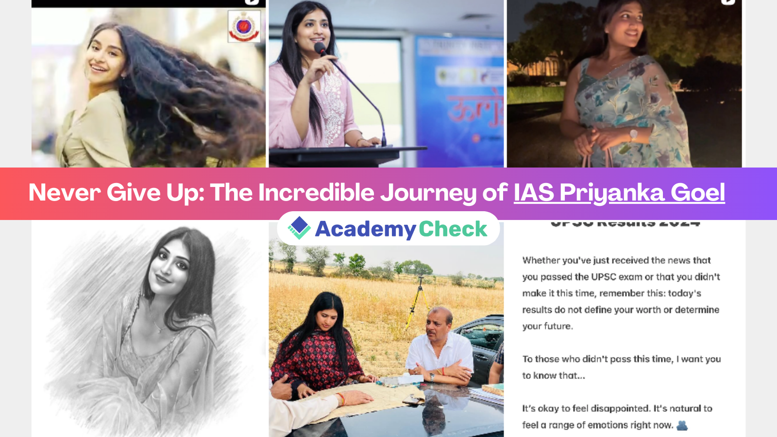 Never Give Up: The Incredible Journey of IAS Priyanka Goel | AcademyCheck