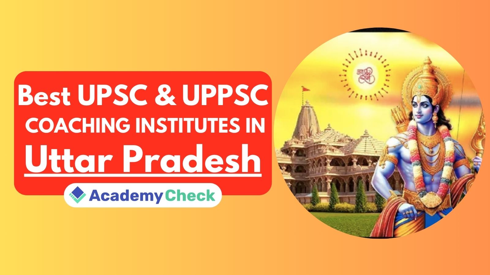 Best 20 IAS Coaching Centers in Uttar Pradesh: Your Path to UPSC Success