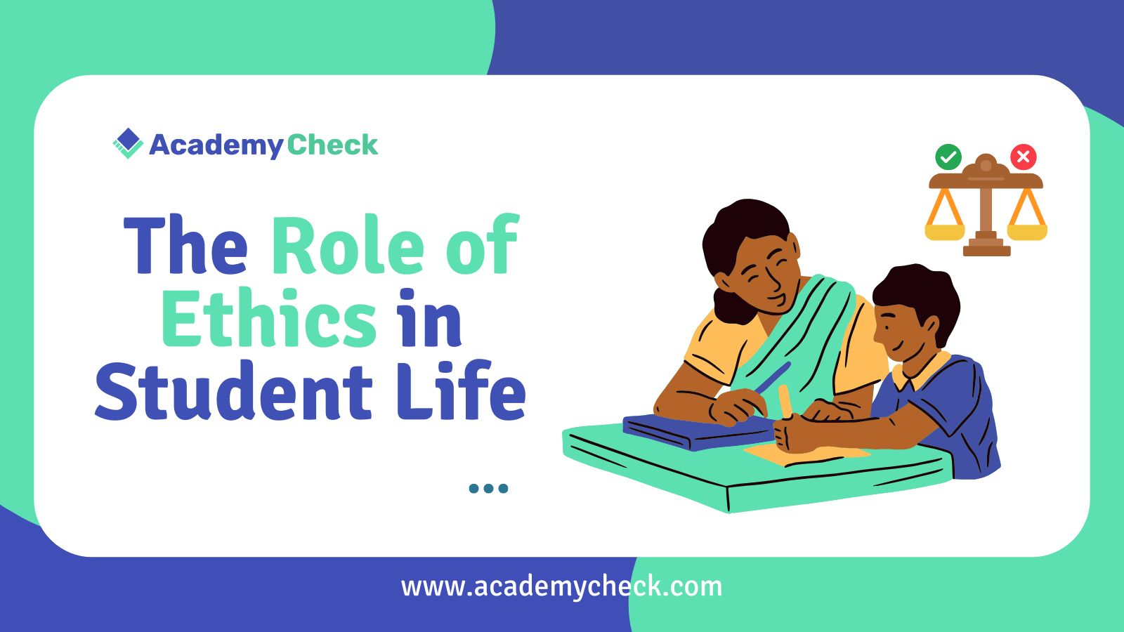 The Role of Ethics in Student Life