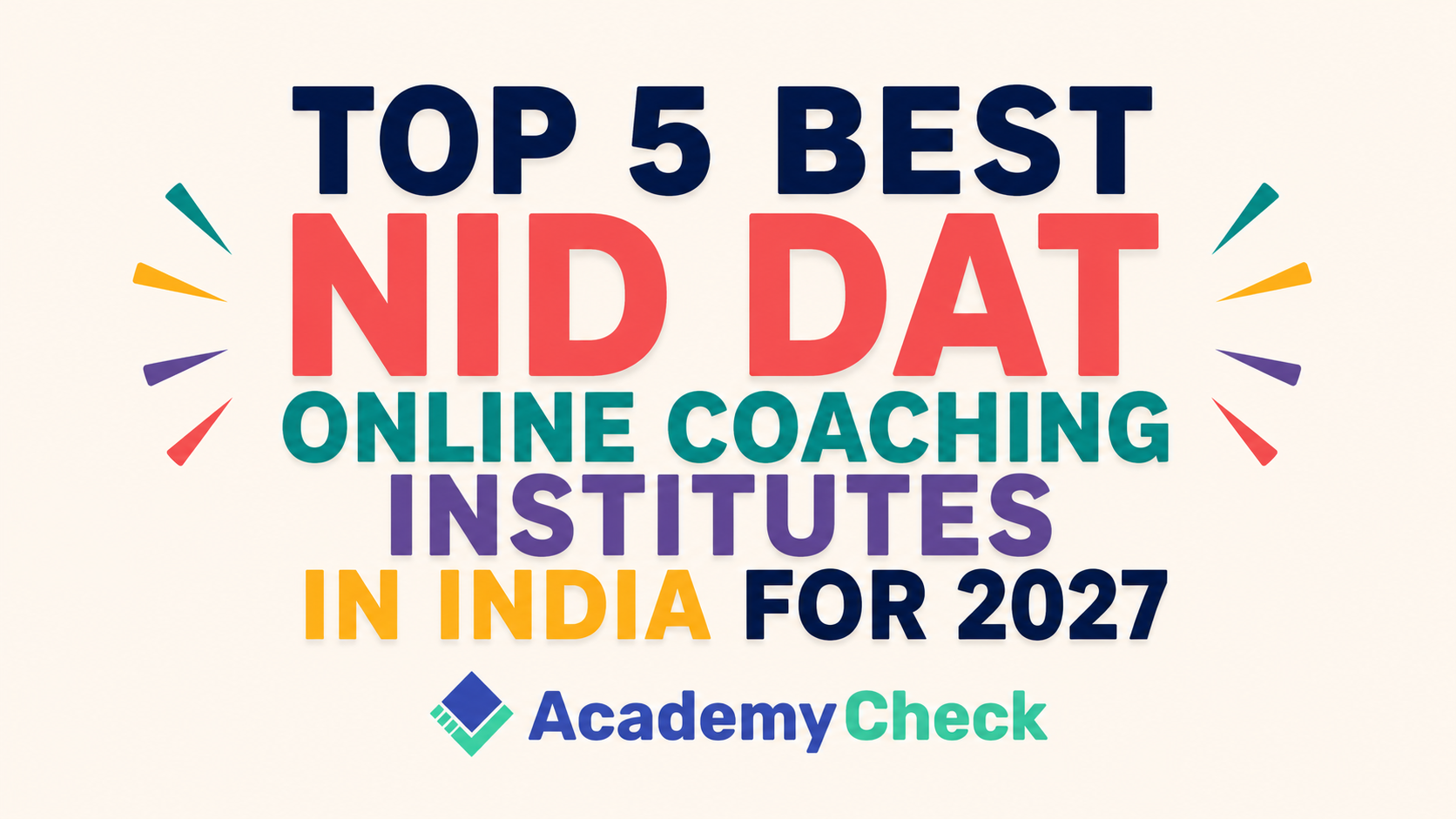 Top 5 NID DAT Online Coaching Institutes in India for 2027 | AcademyCheck