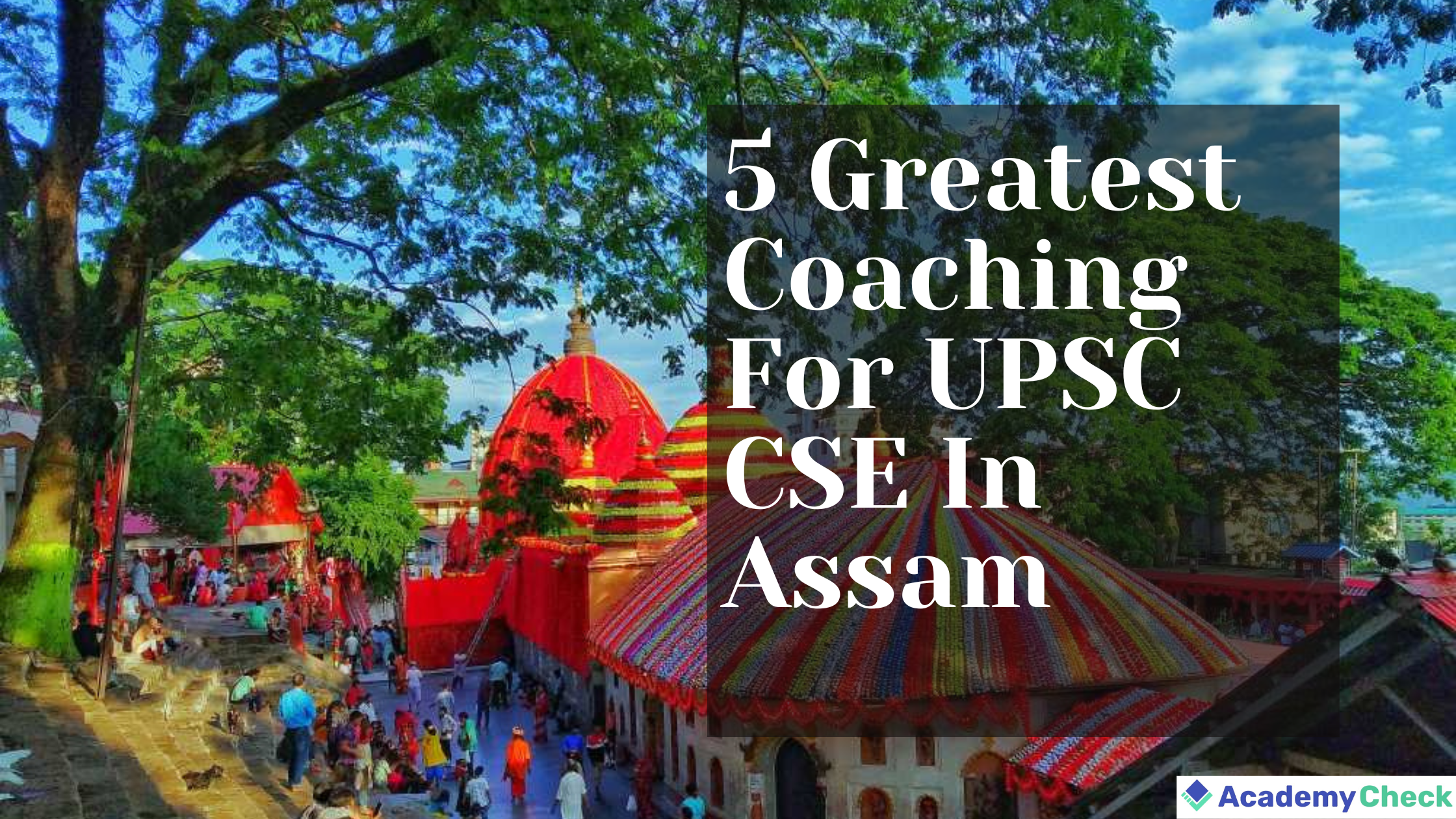 Top 5 UPSC Coaching Institutes in Assam (2024) – Courses, Fees, Results ...