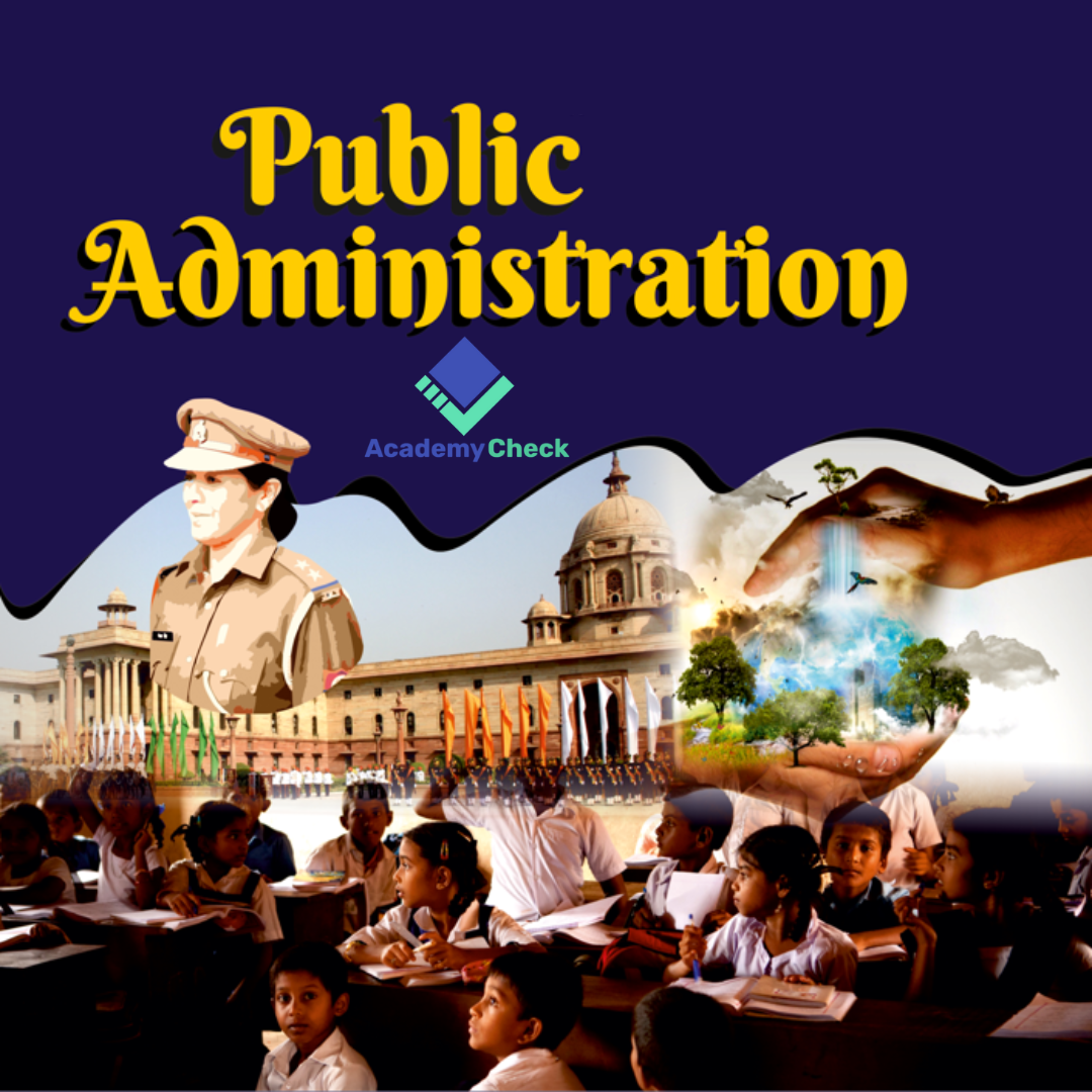 UPSC Mains: Public Administration Optional Syllabus