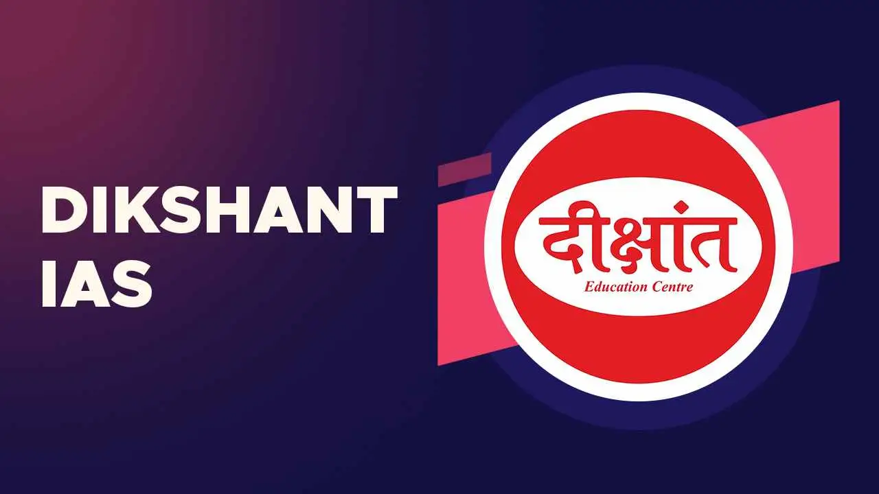 DIKSHANT IAS Coaching Institute Delhi: Best IAS Coaching in Delhi ...