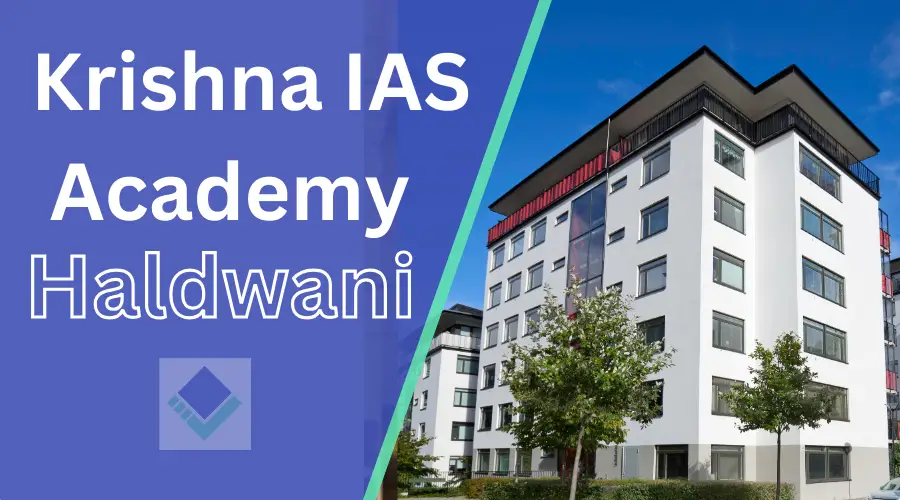 Krishna IAS Academy Haldwani – Best IAS Coaching in Uttarakhand ...