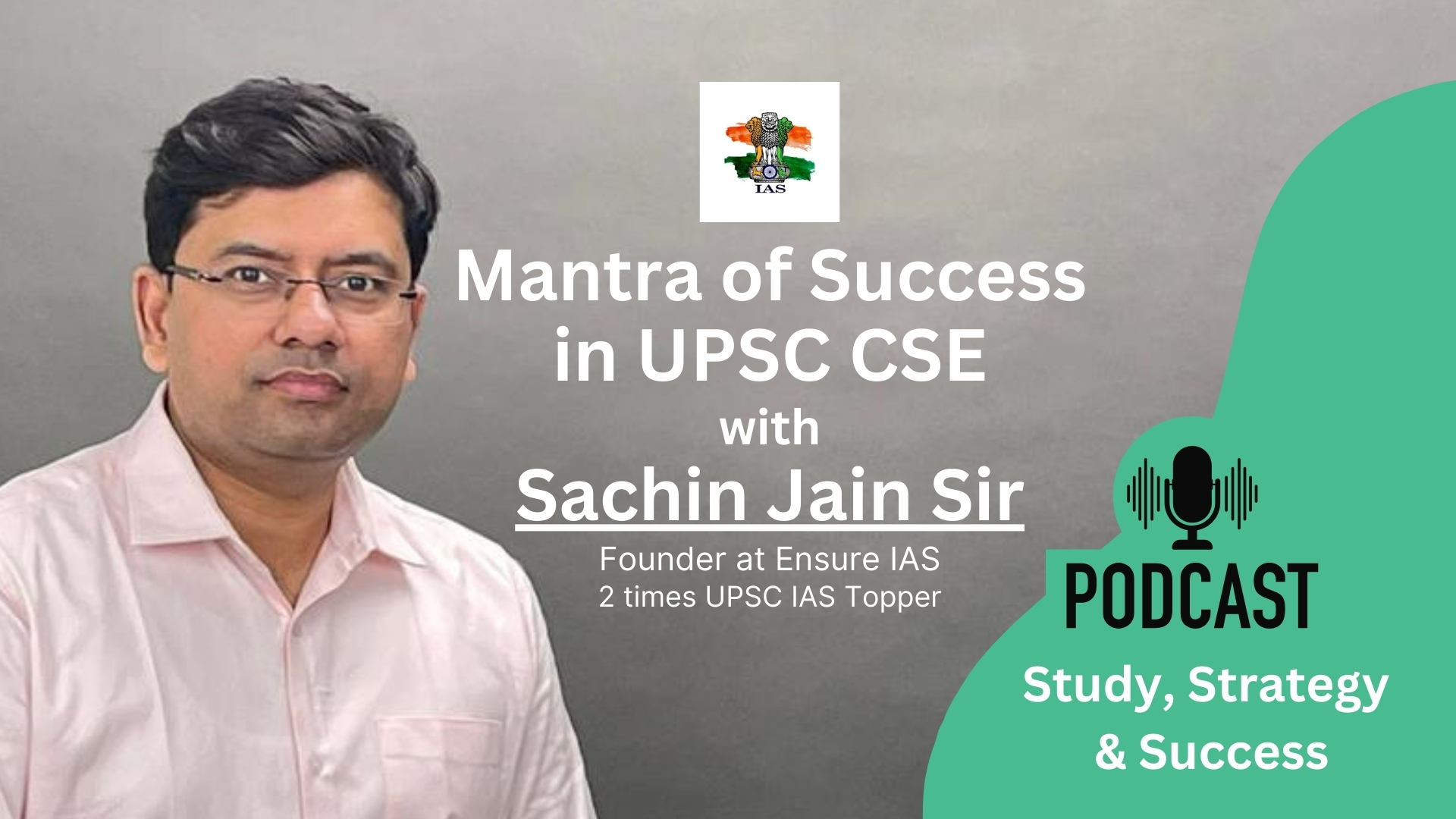Unlocking Success: Journey and Strategies of UPSC Topper Sachin Jain ...