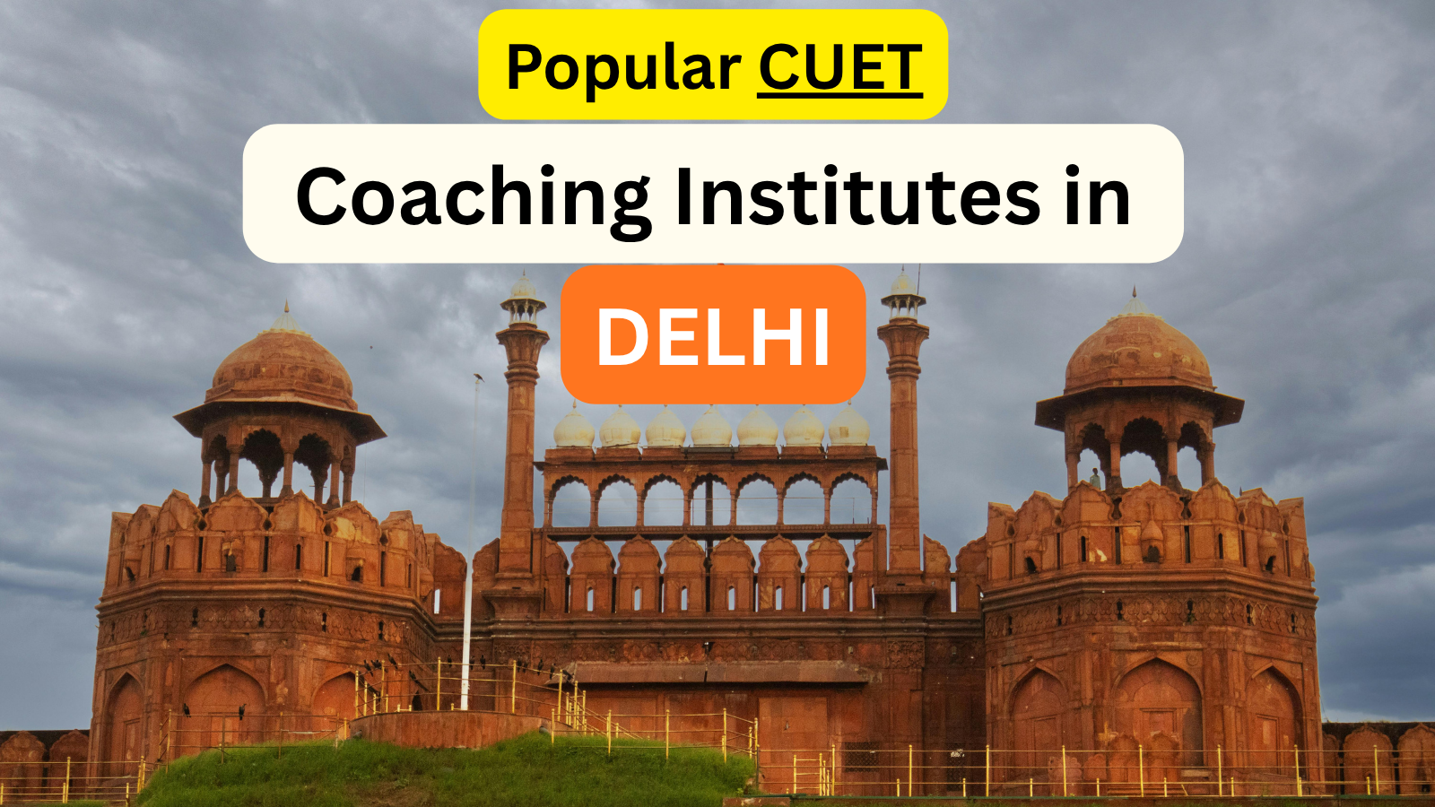 Top 10 CUET Coaching Institutes in Delhi 2026-27 | AcademyCheck